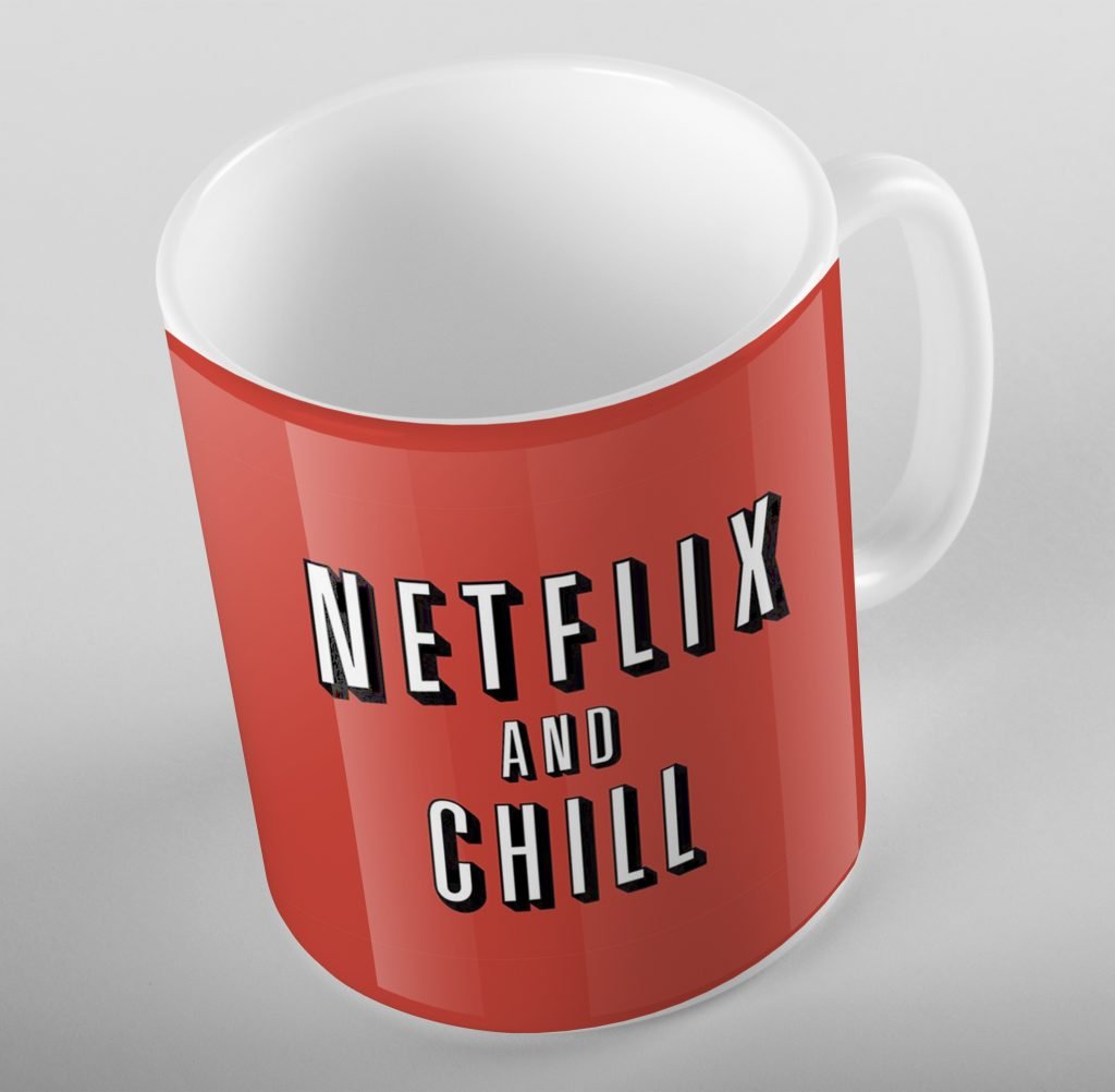 Netflix And Chill Text Mug
